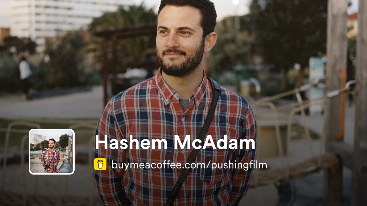 Hashem McAdam is making Youtube videos on film photography - Buymeacoffee