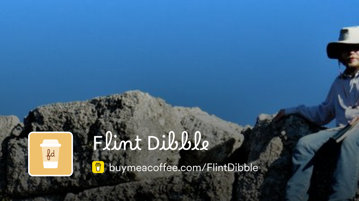 Flint Dibble is an archaeologist - Buymeacoffee