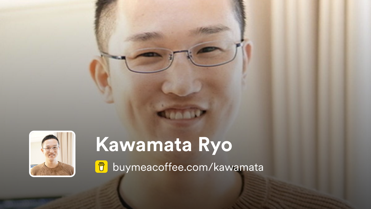 Kawamata Ryo is Software Engineer - Buymeacoffee