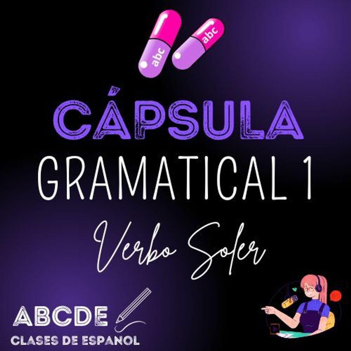 Cápsula gramatical 1 "Verbo soler" — Liliann2santos - Buymeacoffee