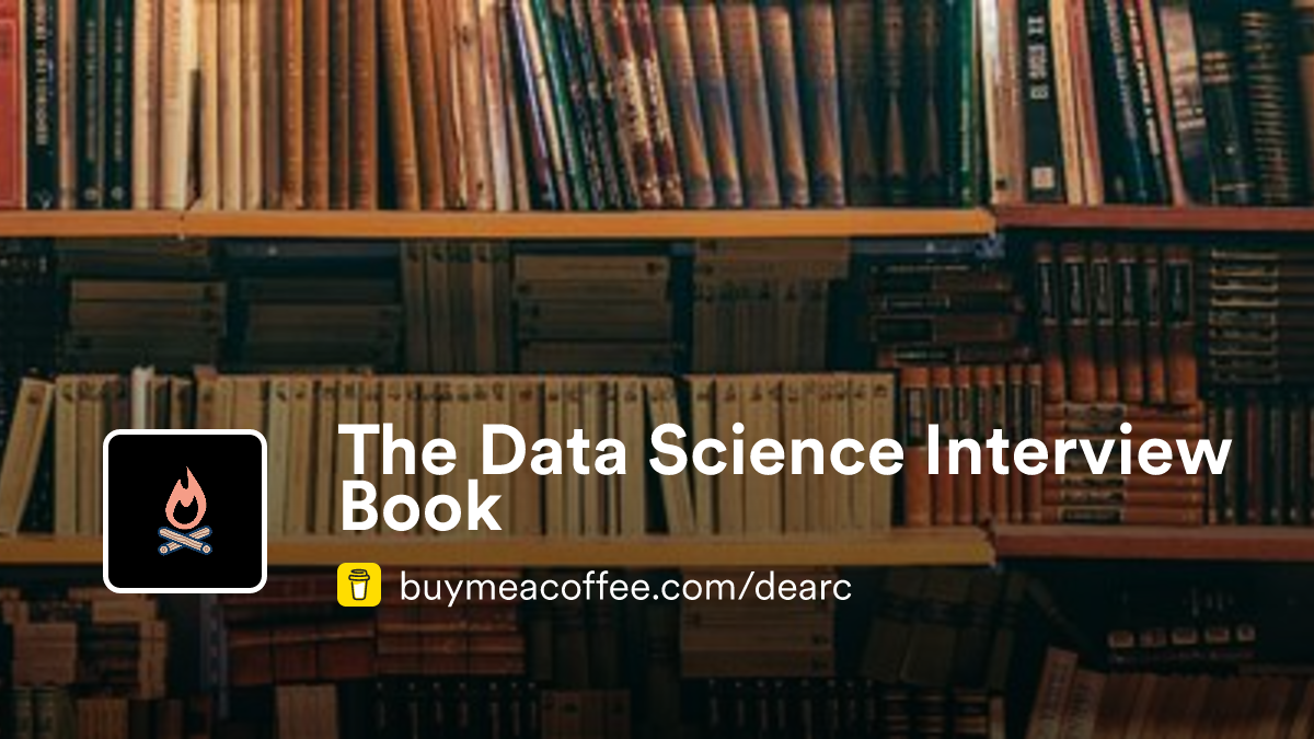 Membership | The Data Science Interview Book - Buymeacoffee