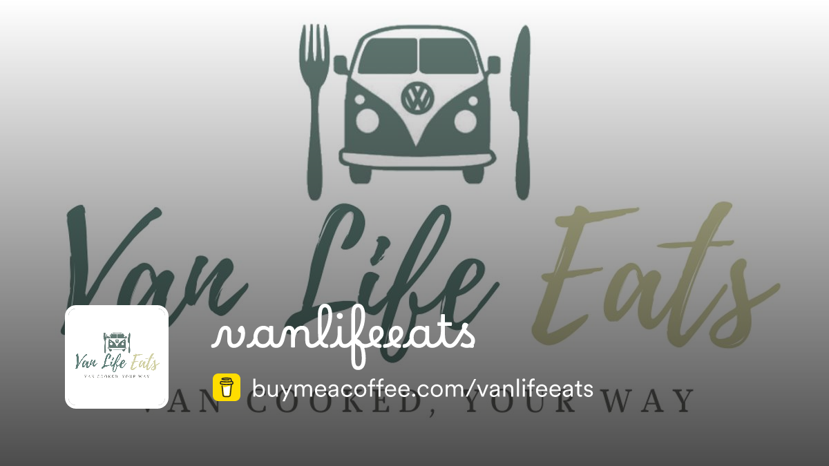 vanlifeeats is building an interactive platform for the Van Life ...