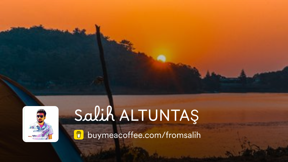 Salih ALTUNTAŞ is i am a stock photographer - Buymeacoffee