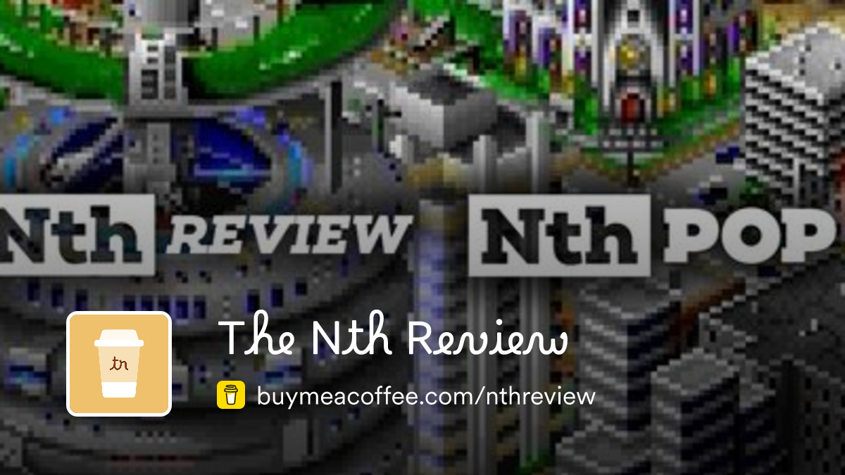 The Nth Review is crafting long-form video essays about video games ...