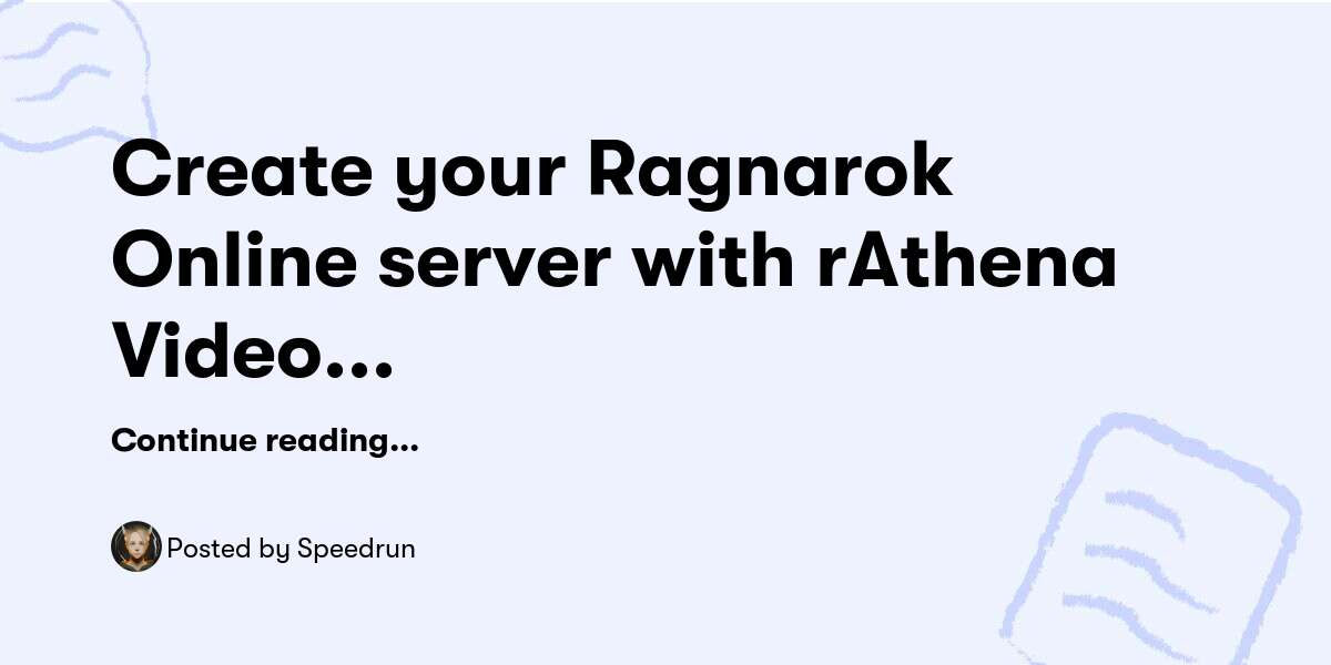 Create your Ragnarok Online server with rAthena Video Tutorial — Speedrun - Buymeacoffee