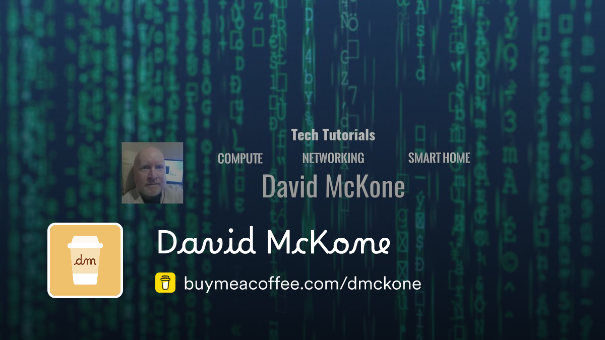 David McKone is Creating Tech Tutorials - Buymeacoffee