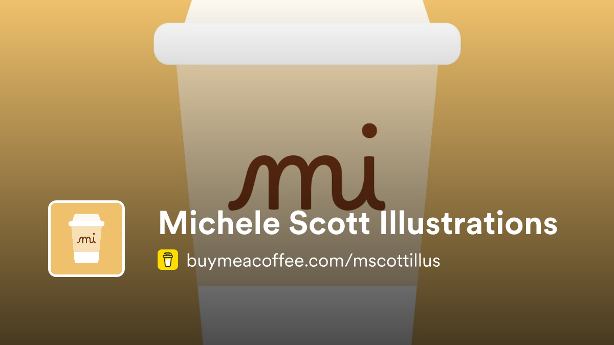 Michele Scott Illustrations is Illustrations & Animations - Buymeacoffee