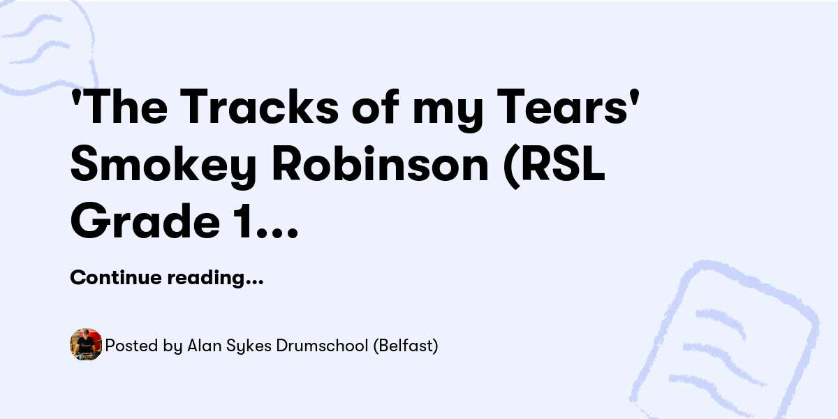 'The Tracks of my Tears' Smokey Robinson (RSL Grade 1 Syllabus 2024 ...