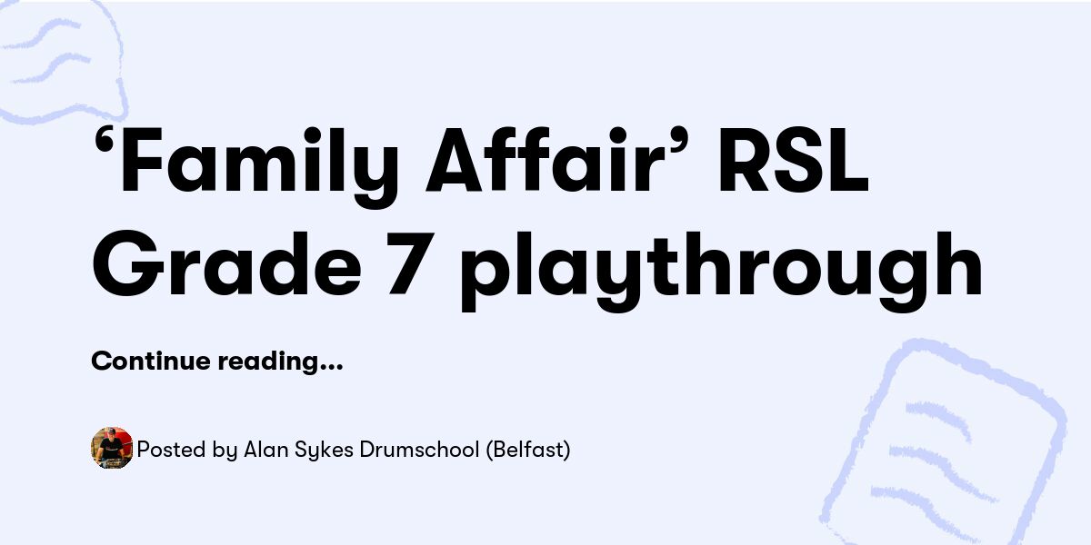 ‘Family Affair’ RSL Grade 7 playthrough — Alan Sykes Drumschool ...