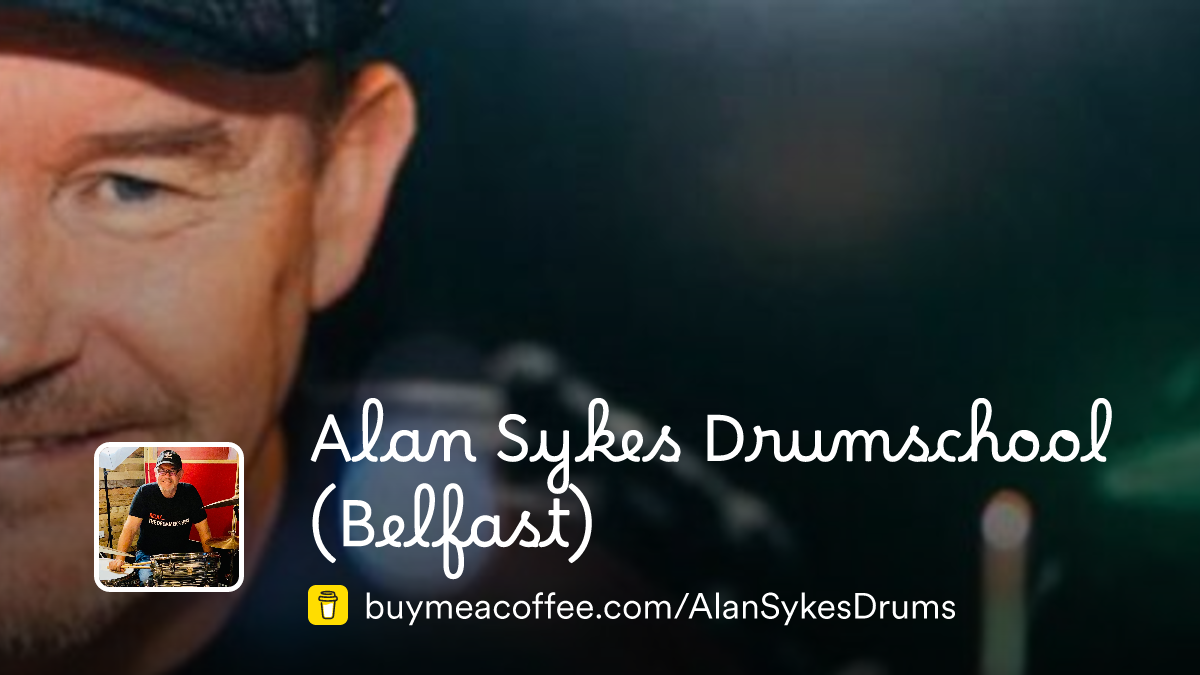Alan Sykes Drumschool (Belfast) is creating Drumset Tuition videos on ...