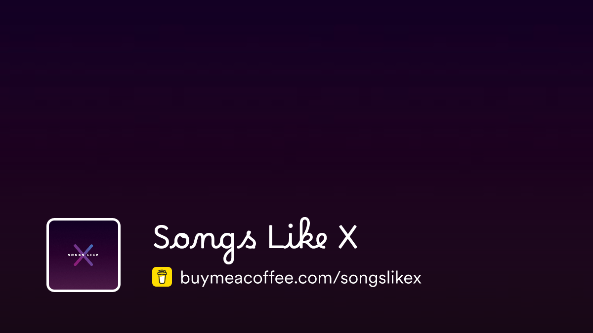 Songs Like X Is Developing A Next Level Song Recommender Buymeacoffee