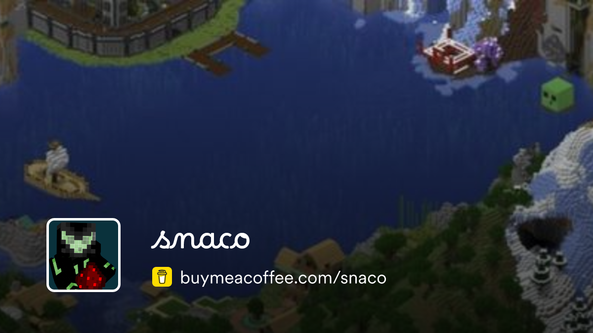 snaco is running the It's Better Together server and making mods ...