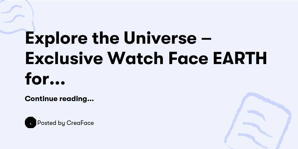 Explore the Universe – Exclusive Watch Face EARTH for Amazfit T-Rex 3 — CreaFace - Buymeacoffee