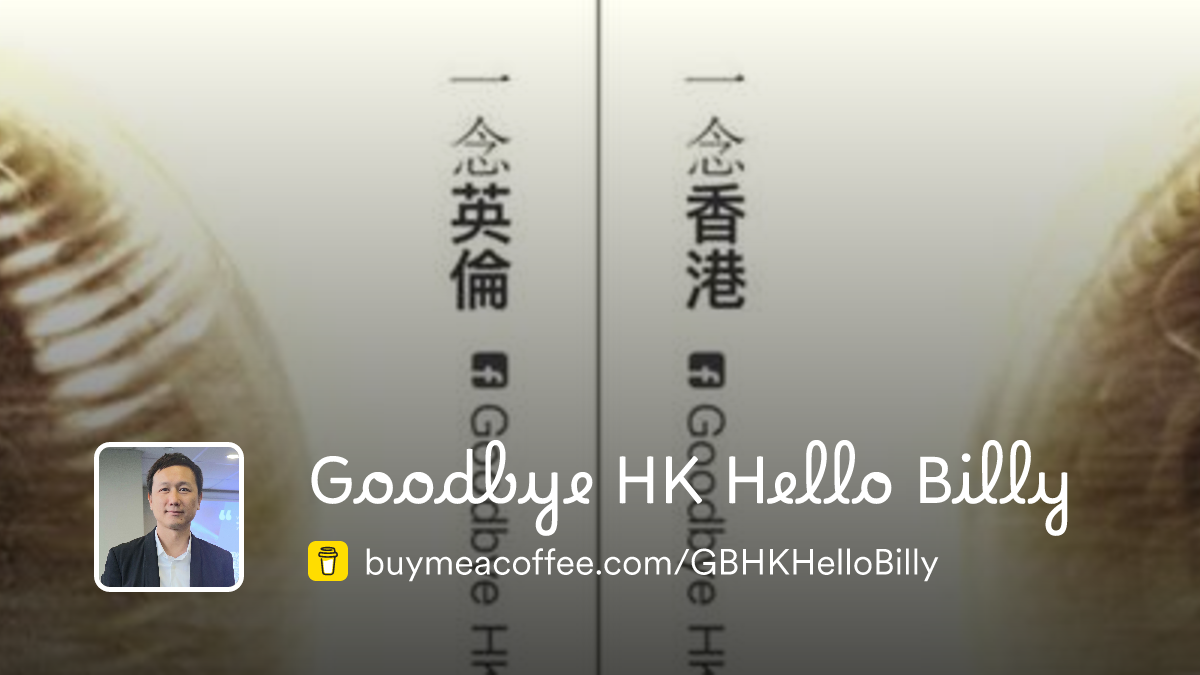 Goodbye HK Hello Billy is Writing - Buymeacoffee