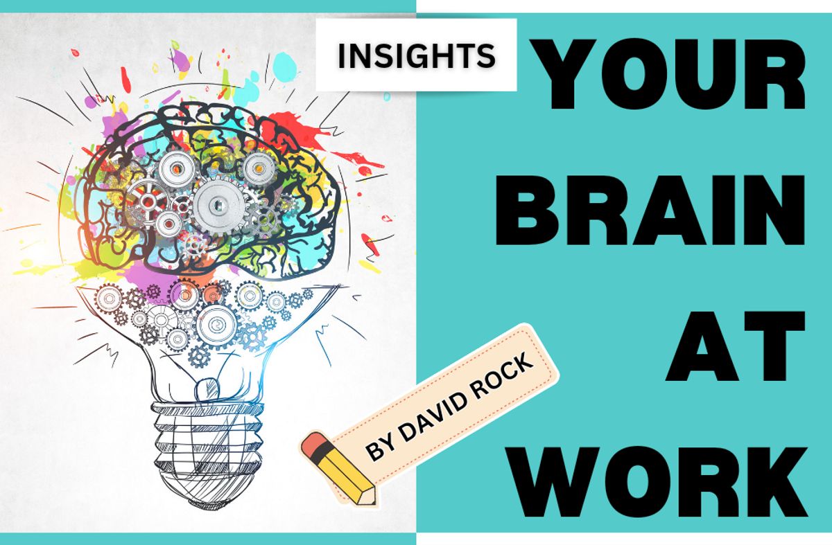 Your Brain at Work Book Summary — Ahmad Bashir - Buymeacoffee