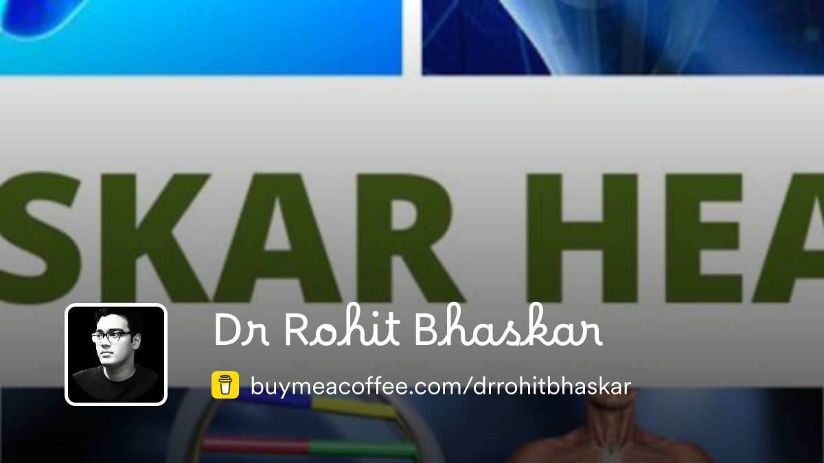 Dr Rohit Bhaskar is Medical & Health News - Buymeacoffee