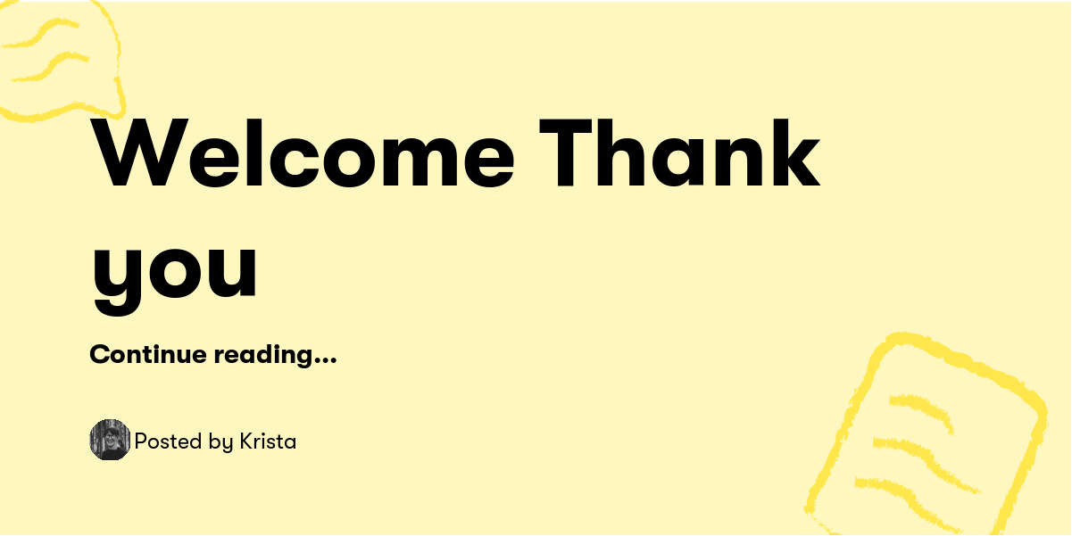 Welcome + Thank you — Krista - Buymeacoffee