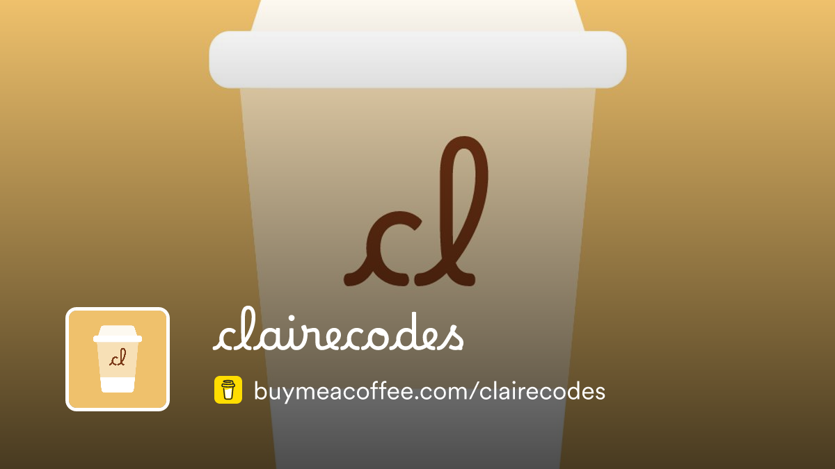 clairecodes is creating helpful blog posts about frontend web development and design - Buymeacoffee
