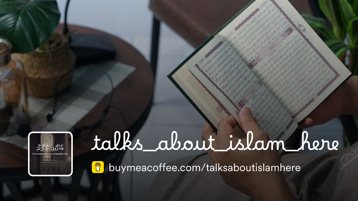 talks_about_islam_here is spreading islam and positivity 💙 - Buymeacoffee