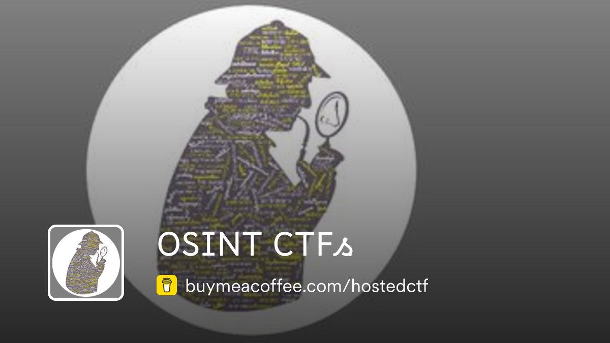 OSINT CTFs is creating fun OSINT CTF experiences - Buymeacoffee