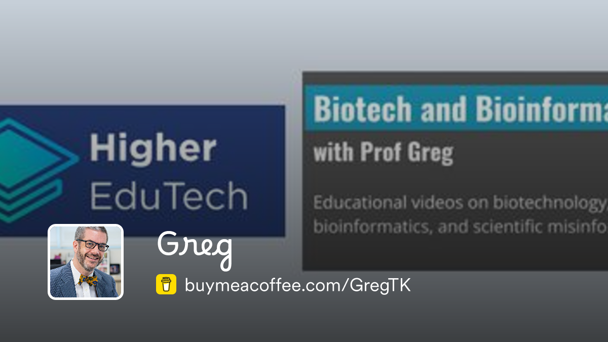 Greg is creating educational content about biotech, edtech, and ...