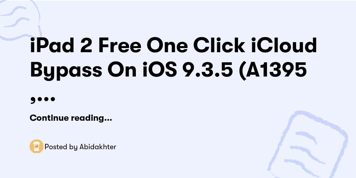 Ipad 2 Free One Click Icloud Bypass On Ios 935 A1395 A1396 A1397 No Jailbreak Ir