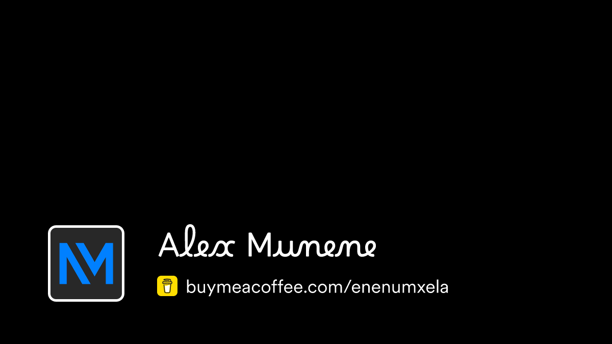 Alex Munene - Buymeacoffee