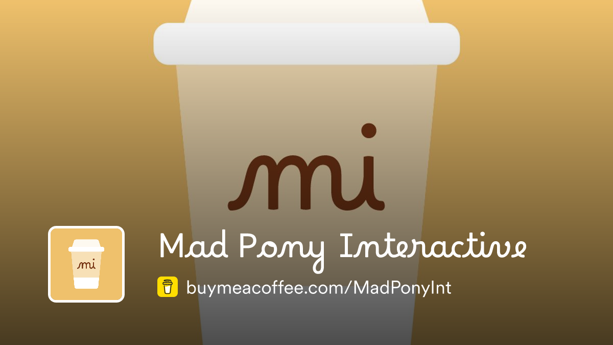 Membership | Mad Pony Interactive - Buymeacoffee