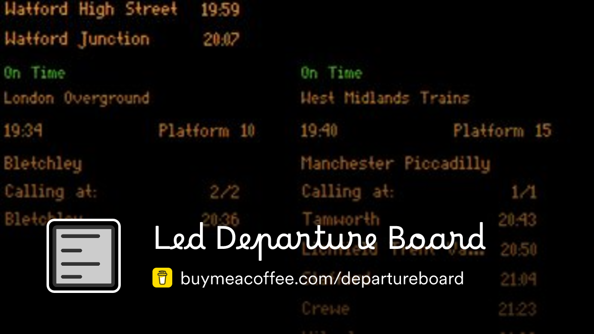 Led Departure Board is Live Train Times in led style - Buymeacoffee