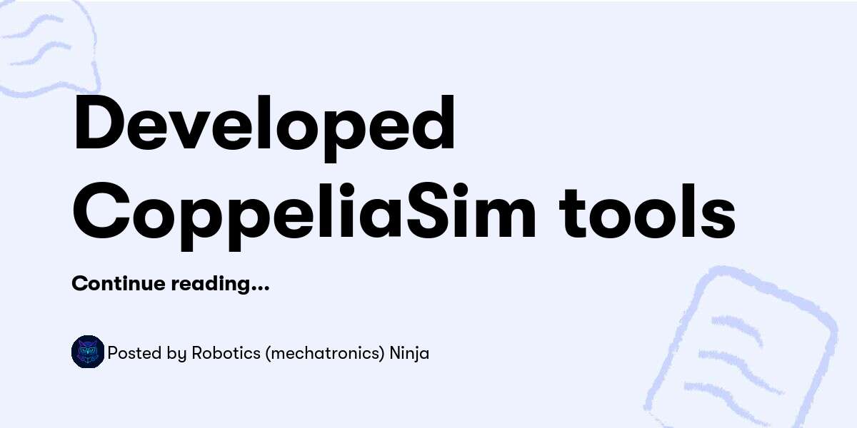 Developed CoppeliaSim tools — Robotics (mechatronics) Ninja - Buymeacoffee
