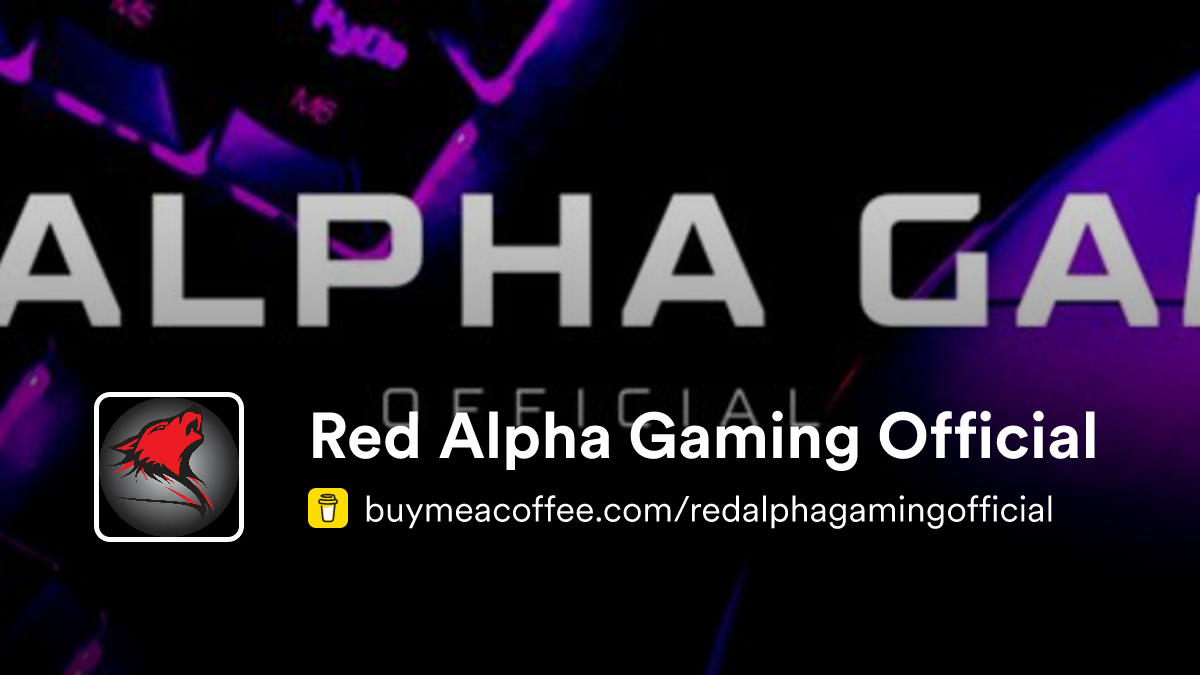 Red Alpha Gaming Official is Gaming content, livestreams & building a ...