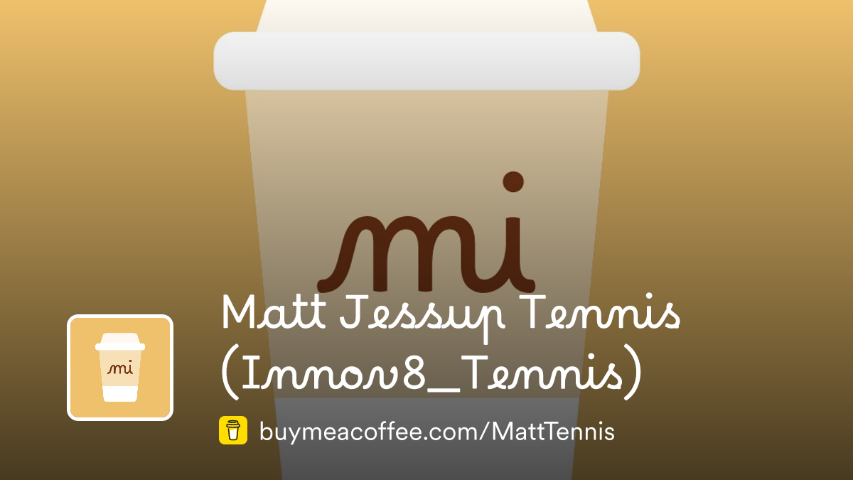 Matt Jessup Tennis (Innov8_Tennis) is Creating Tennis content ...