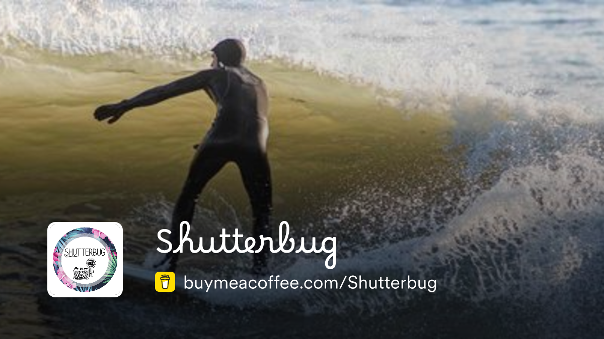 Shutterbug is a Surf Photographer - Buymeacoffee