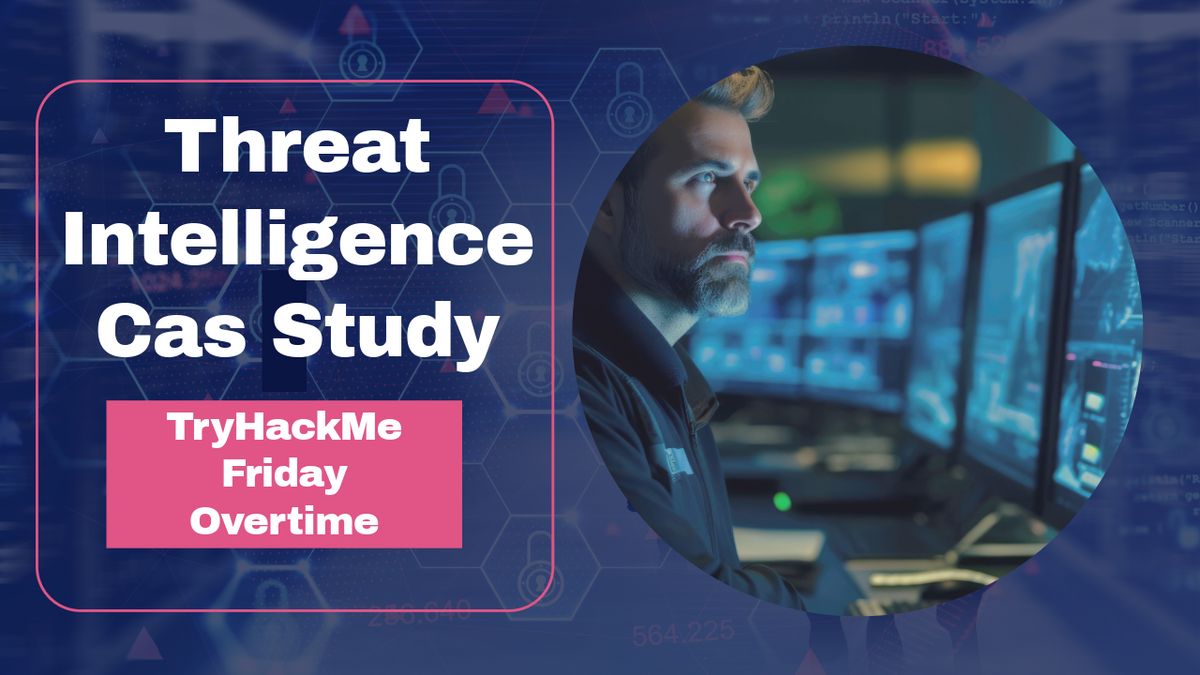 Cyber Threat Intelligence Case Study | SwiftSpend Finance | TryHackMe Friday Overtime — Motasem ...