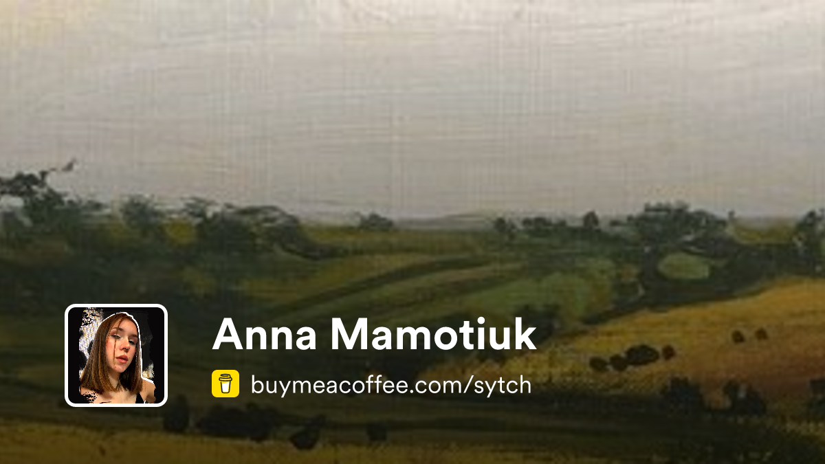 Posts | Anna Mamotiuk - Buymeacoffee