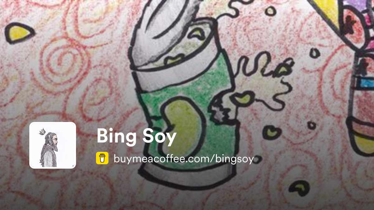 Bing Soy is making videos & livestreaming on YouTube - Buymeacoffee