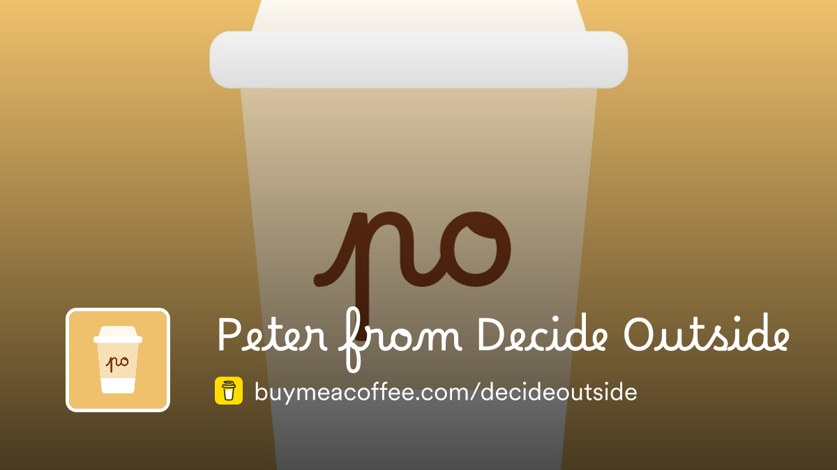 Peter from Decide Outside is making tools to help people get outside ...