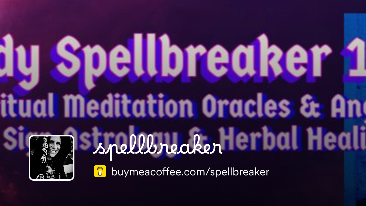 spellbreaker is YouTube creator - Buymeacoffee