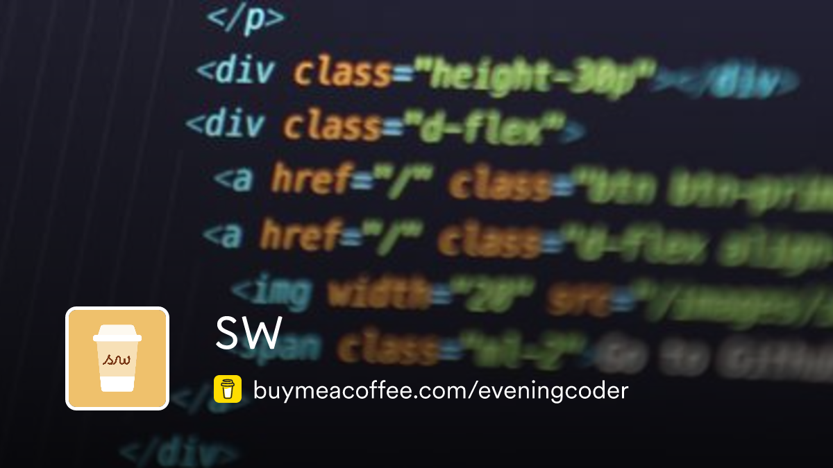 SW is an evening coder - Buymeacoffee