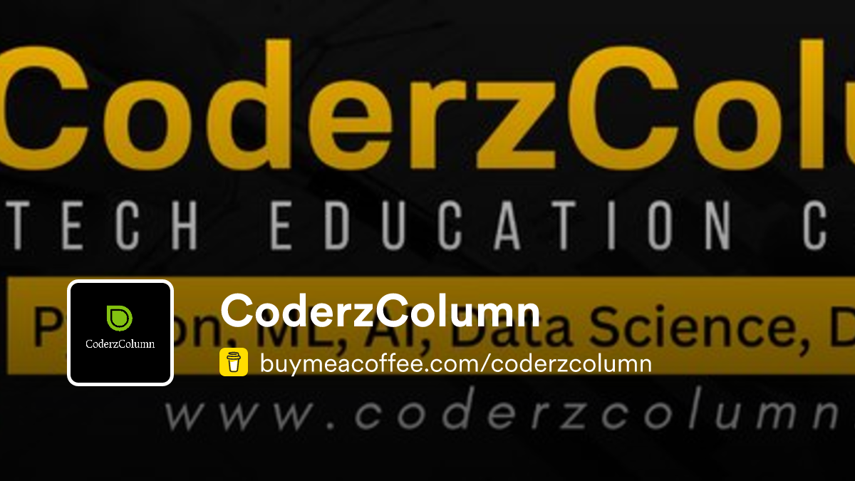 CoderzColumn is Tutorials & Blogs on AI,ML,Data Science,Python,SEO & Digital Marketing ...