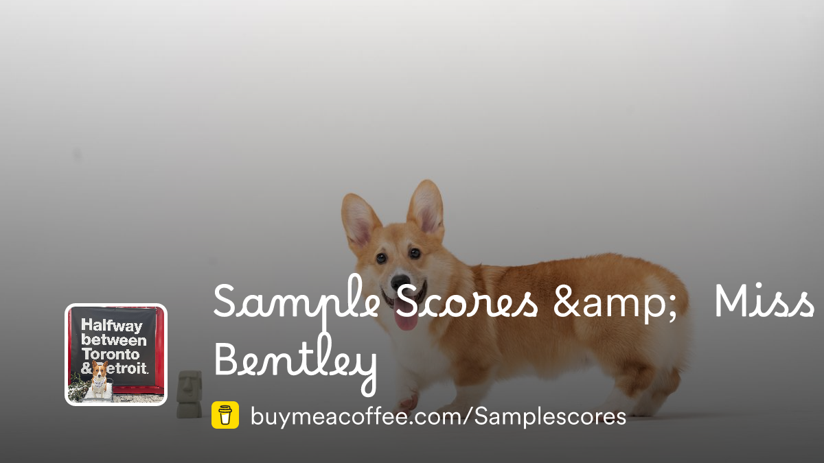 Sample Scores & Miss Bentley is Canadian Sample & Deal Notifications ...