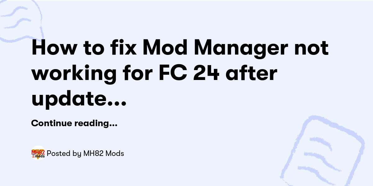 How to fix Mod Manager not working for FC 24 after update #TU11.1 ...