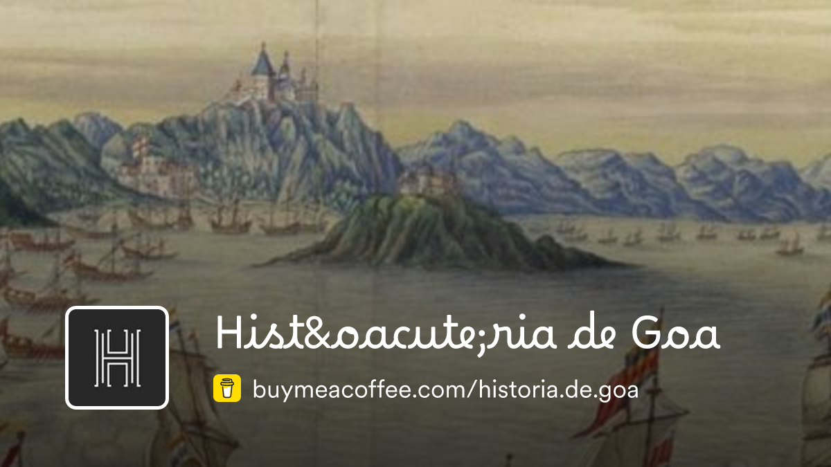 História de Goa is a History Blog - Buymeacoffee