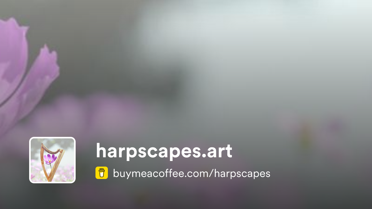 Posts | harpscapes.art - Buymeacoffee