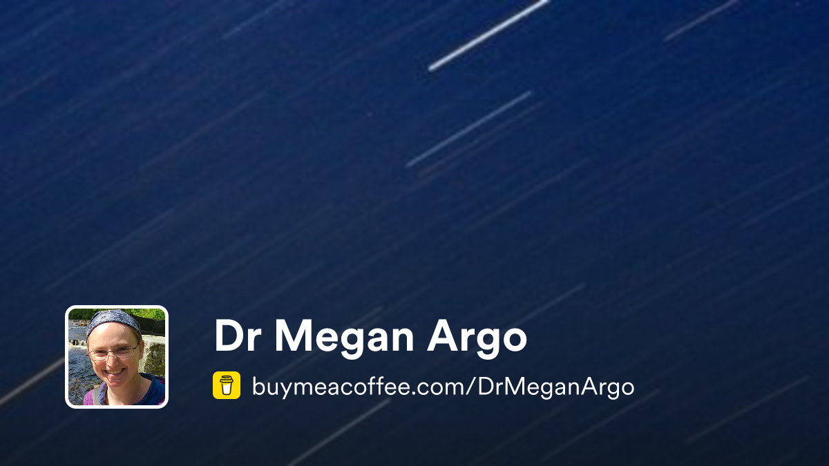 Dr Megan Argo is I'm an astronomer giving public talks, workshops and ...