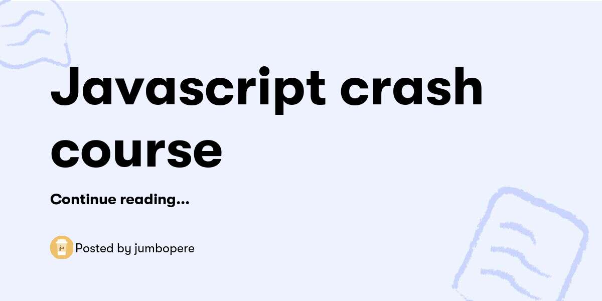 Javascript crash course — jumbopere - Buymeacoffee