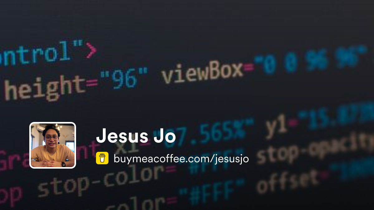 Jesus Jo is Software developer | Frontend developer - Buymeacoffee