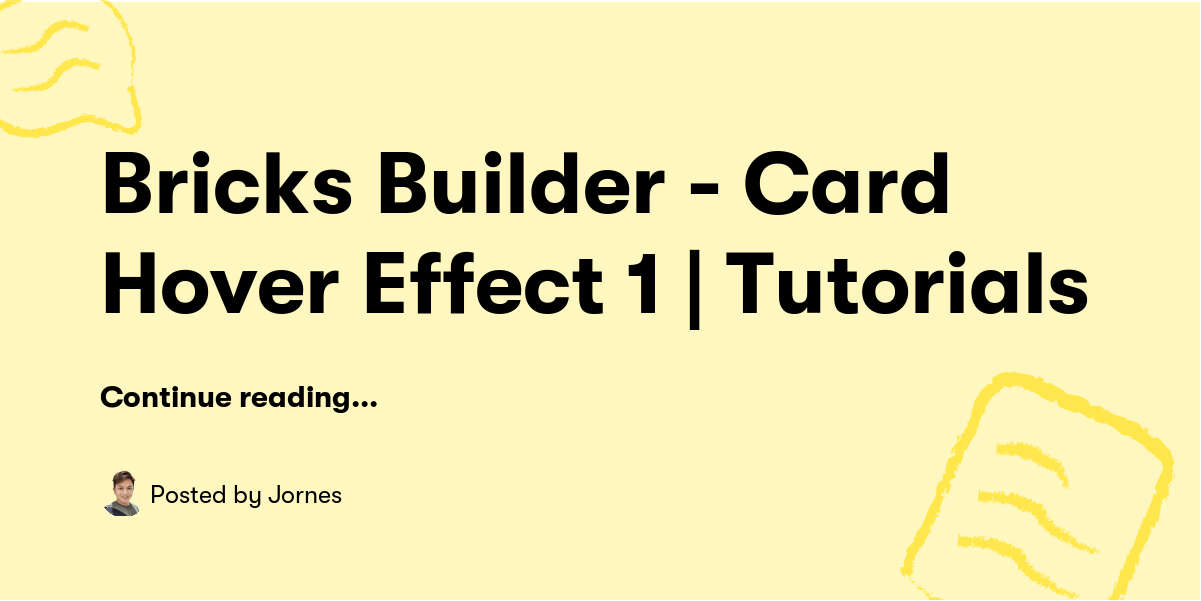 Bricks Builder - Card Hover Effect 1 | Tutorials — Jornes - Buymeacoffee