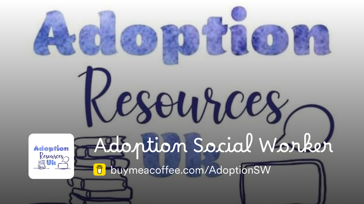 Adoption Social Worker - Buymeacoffee