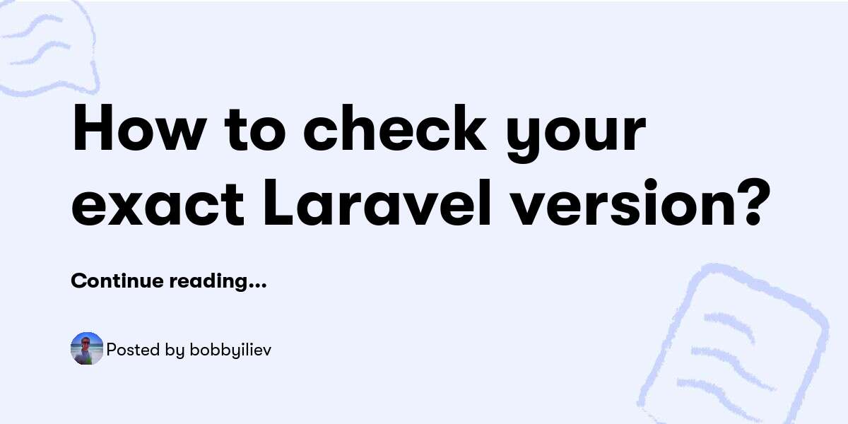 How to check your exact Laravel version? — bobbyiliev - Buymeacoffee